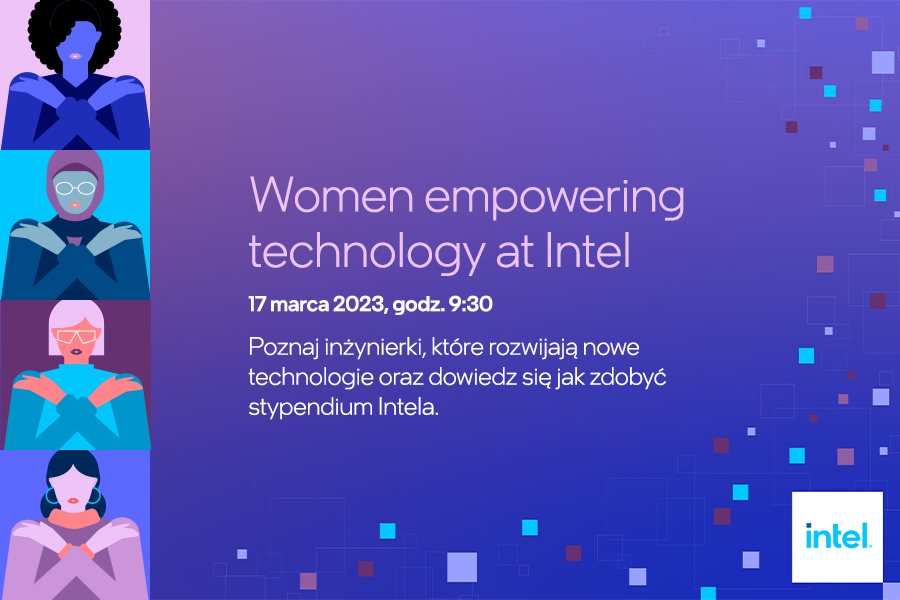 Women empowering technology at Intel | Politechnika Gdańska