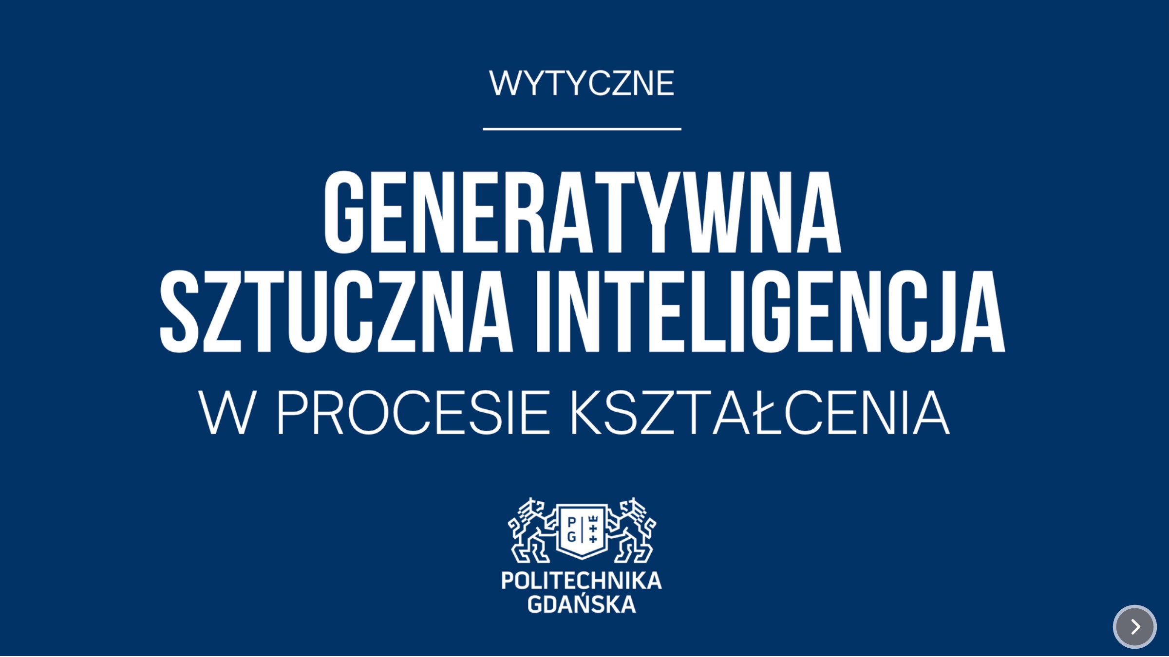 Nowe wytyczne GenAI w procesie kształcenia na PG | Centrum Nowoczesnej ...